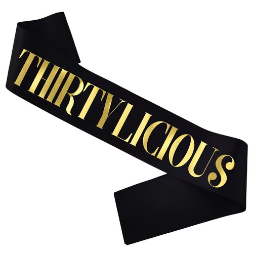 Thirtylicious 30th Birthday Sash Black with Gold Foil Funny Bday Gift ...
