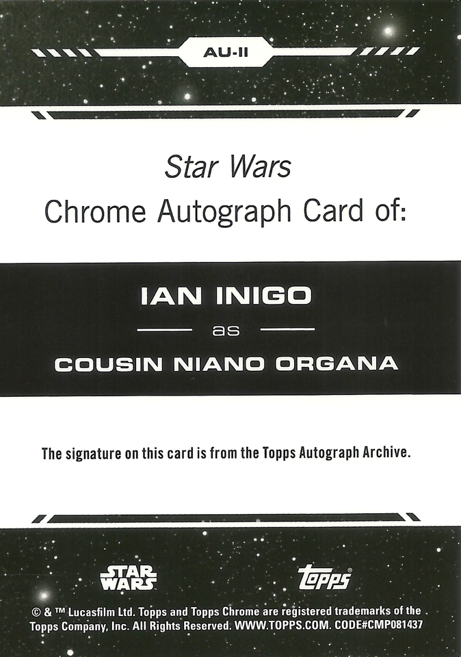 2024 Topps Star Wars Chrome - AU-II Ian Inigo as Cousin Niano Organa ...