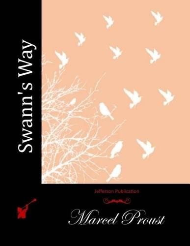 Marcel Proust Swann's Way (Poche) 9781512078435 | eBay