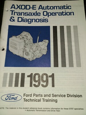 1991 Ford AXOD E Transaxle Operation Diagnosis Training Manual Truck | eBay