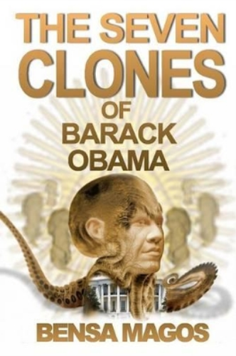 Bensa Magos Seven Clones of Barack Obama (Poche) 9781312901964 | eBay