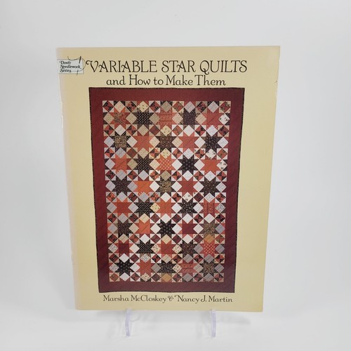 VARIABLE STAR QUILTS AND HOW TO MAKE THEM By Marsha Mccloskey Dover Needlework | eBay