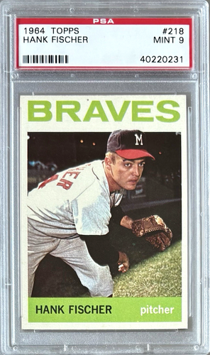 1964 TOPPS #218 HANK FISCHER PSA 9 MINT BRAVES | eBay