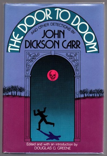 The Door to Doom by John Dickson Carr (First Edition) Signed ...