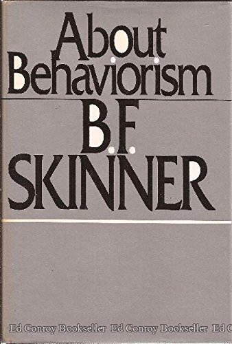 ABOUT BEHAVIORISM By B. F. Skinner - Hardcover **Mint Condition ...