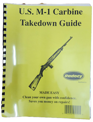 NEW Radocy - U.S. M-1 Carbine Takedown Guide, 6 illustrated pages, 8 1/ ...