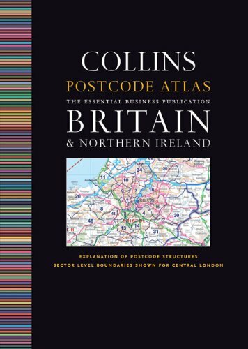 Collins Postcode Atlas: Britain & Northern Ireland: The Essentia ...