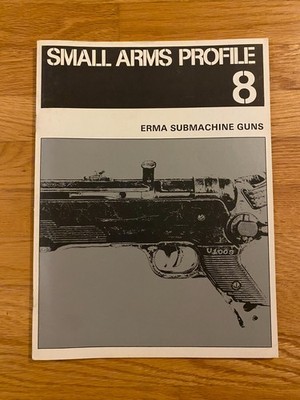 Small Arms Profile 8 Magazine - Erma Submachine Guns MP38 MP40 MP44 ...