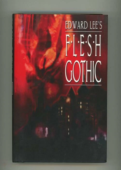 Flesh Gothic Edward Lee Writer