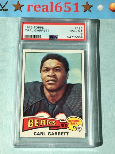 1975 Topps #126 CARL GARRETT | PSA 8 NM-MT Centered | Chicago Bears ...