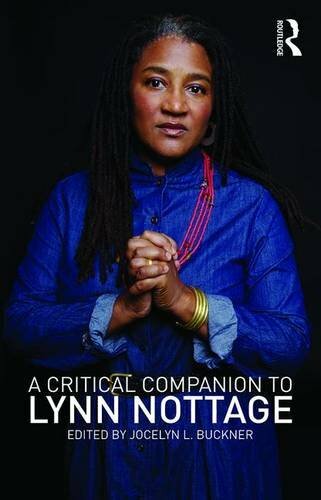 A Critical Companion to Lynn Nottage, Buckner 9781138822597 Free Shipping** 9781138822597| eBay