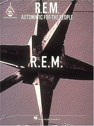 R. E. M. : Automatic for the People by Michael Lefferts (1994, Trade ...