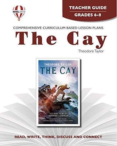 The cay by Theodore Taylor: Teacher guide (Novel units) - Paperback ...