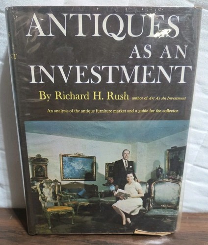 Richard H RUSH / Antiques as an Investment | eBay