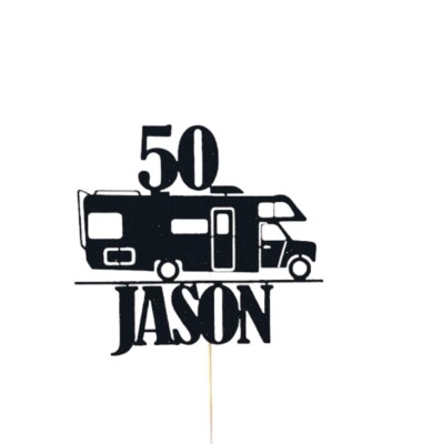 Personalised Motorhome Campervan Camp Cake Topper Birthday Any Name ...