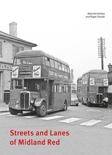 Street and Lanes of Midland Red by Malcolm Keeley Roger Torode ...