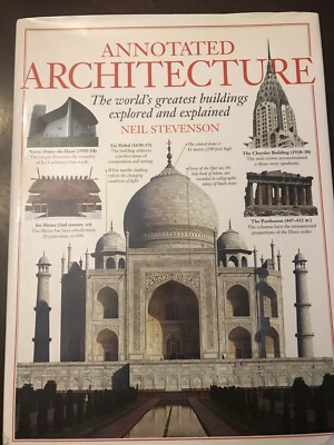 Architecture: The World's Greatest Buildings Explored and Explained by ...