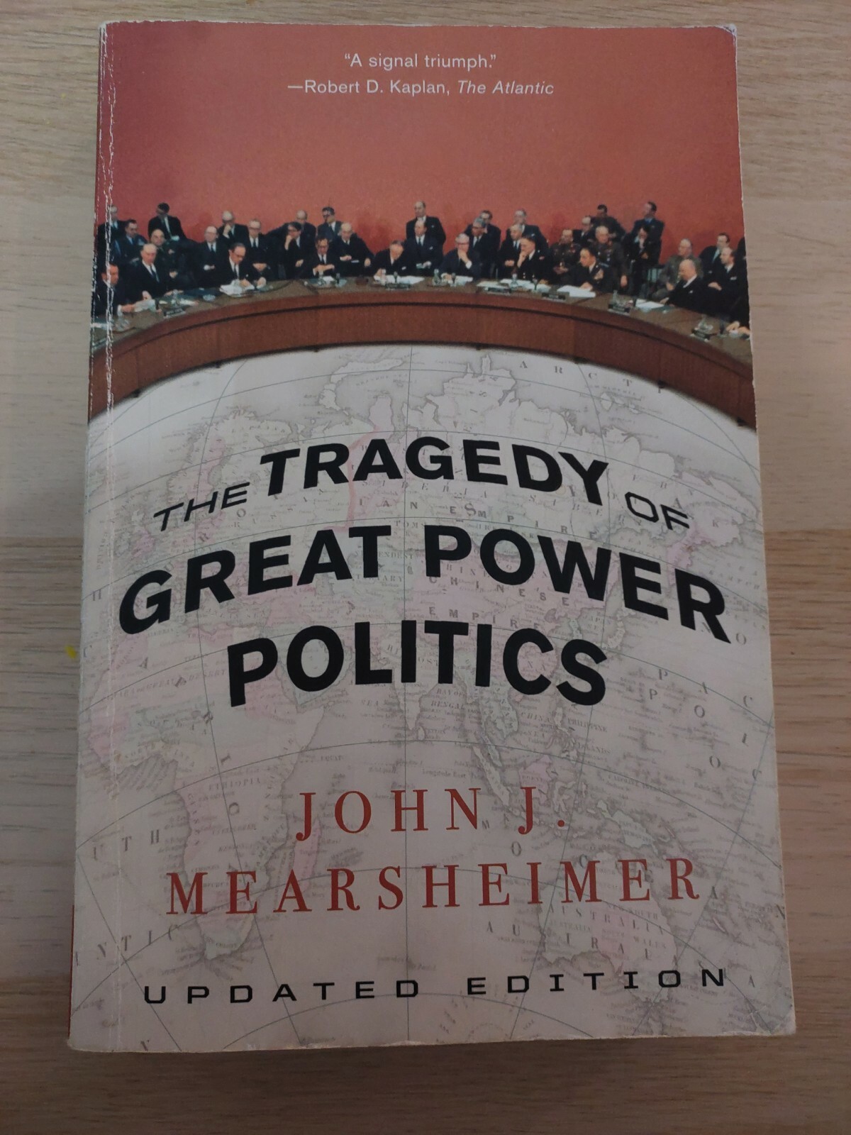 The Tragedy of Great Power Politics, John J. Mearsheimer's Masterpiece ...