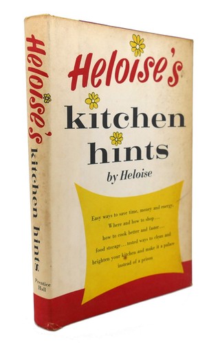 Heloise HELOISE'S KITCHEN HINTS Book Club Edition 3rd Printing | eBay