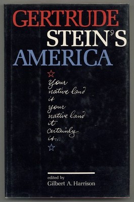 Gilbert A HARRISON / Gertrude Stein's America 1st Edition 1965 | eBay