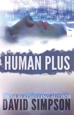 Human Plus By David Simpson - New Copy - 9781493558285 9781493558285 ...
