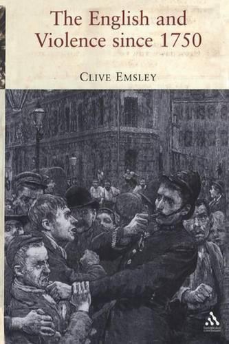 The English and Violence since 1750 by Prof. Clive Emsley (Paperback ...