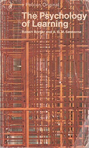 The Psychology of Learning (Pelican) By Robert Borger, A. E. M ...