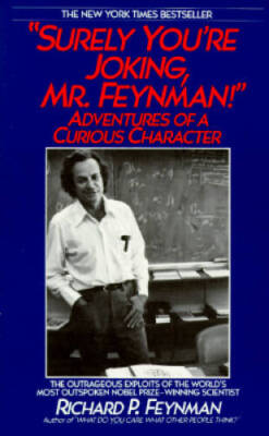 Surely You're Joking Mr. Feynman - Paperback By Feynman, Richard P ...