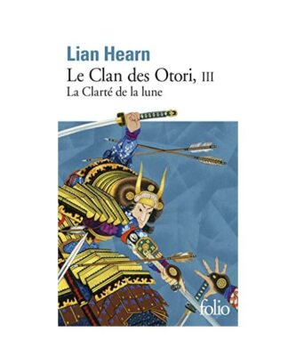Le Clan des Otori: La Clarté de la lune (3), Hearn, Lian | eBay