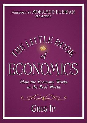 Little Book of Economic : How the Economy Works in the Real World by ...
