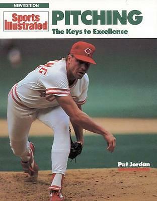 Pitching: The Keys to Excellence by Pat Jordan (Paperback, 1993) for ...