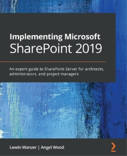 Angel Wood Lewin Wanzer Implementing Microsoft SharePoint 2019 (Poche) | eBay