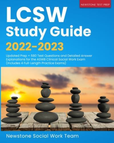 LCSW Study Guide 2022-2023: Updated Prep + 680 Test Questions and ...
