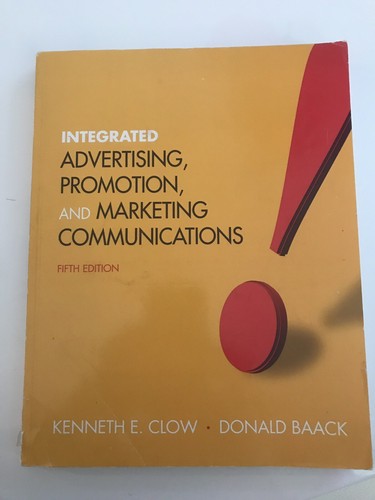 Integrated Advertising, Promotion, and Marketing Communications by ...