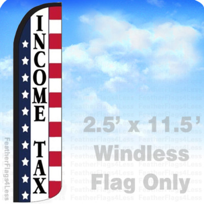Business Signs - Income Tax Flags