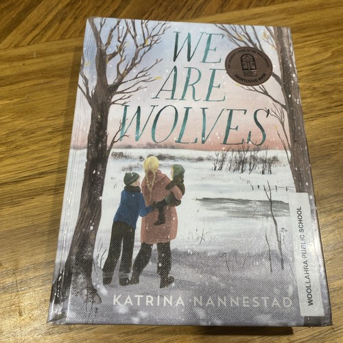 We Are Wolves: 2021 CBCA Book of the Year Awards Shortlist Book by ...