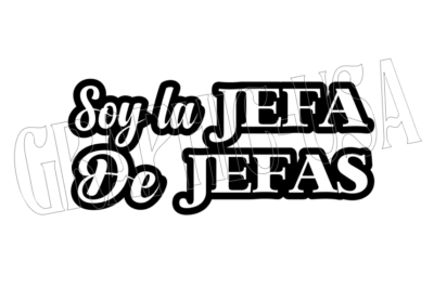 SOY LA JEFA DE JEFAS STICKER DECAL CALCOMANIA DE VINILO NEGRO 9" | eBay