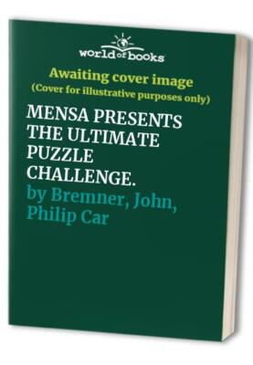 MENSA PRESENTS THE ULTIMATE PUZZLE ..., Bremner, John, | eBay