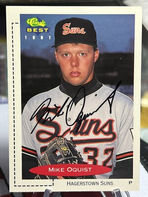 Mike Oquist Signed 1991 Classic Best #188 Card Hagerstown Suns Auto AU ...