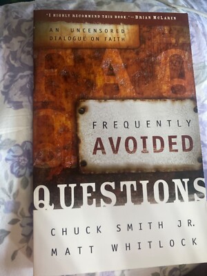 Frequently Avoided Questions : An Uncensored Dialogue on Faith by Chuck ...