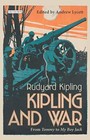 Kipling and War: From 'tommy' to 'my Boy Jack' By Rudyard Kiplin ...
