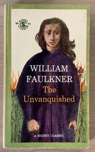 The Unvanquished by William Faulkner 1962 Vintage Paperback Book Signet ...