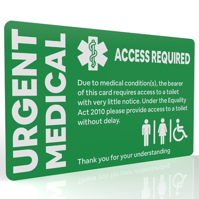 MEDICAL ACCESS CARD request urgent use of toilet bladder bowel IBS ...