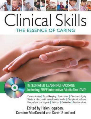 Clinical Skills : The Essence of Caring by Karen Staniland, Helen ...