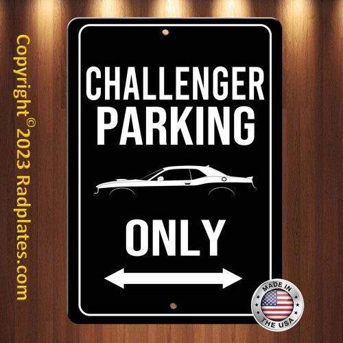 Challenger Parking only 8" x 12" Aluminum sign with All Weather UV ...