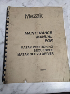 MAZAK MANUAL MAINTENANCE SERVICE MANUAL POSITIONG SEQUENCER SERVO ...
