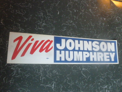 Presidential Lyndon Johnson Hubert Humphrey Campaign Bumper Sticker ...