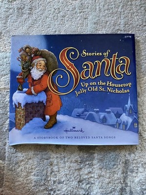Stories of Santa - A Storybook of Two Beloved Santa Songs (Hallmark ...