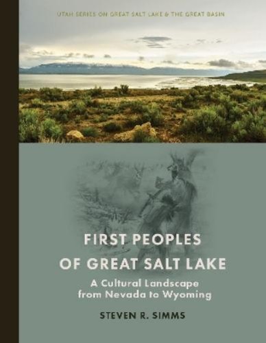 Steven R Simms First Peoples of Great Salt Lake (Poche) | eBay