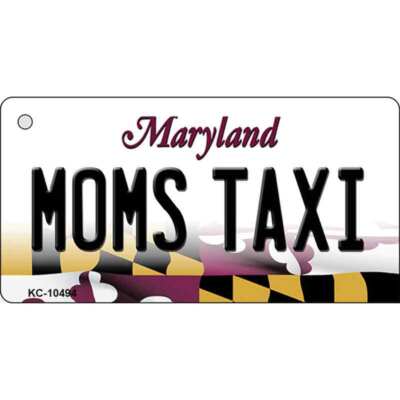 Moms Taxi Maryland State License Plate Tag Key Chain KC-10494 | eBay